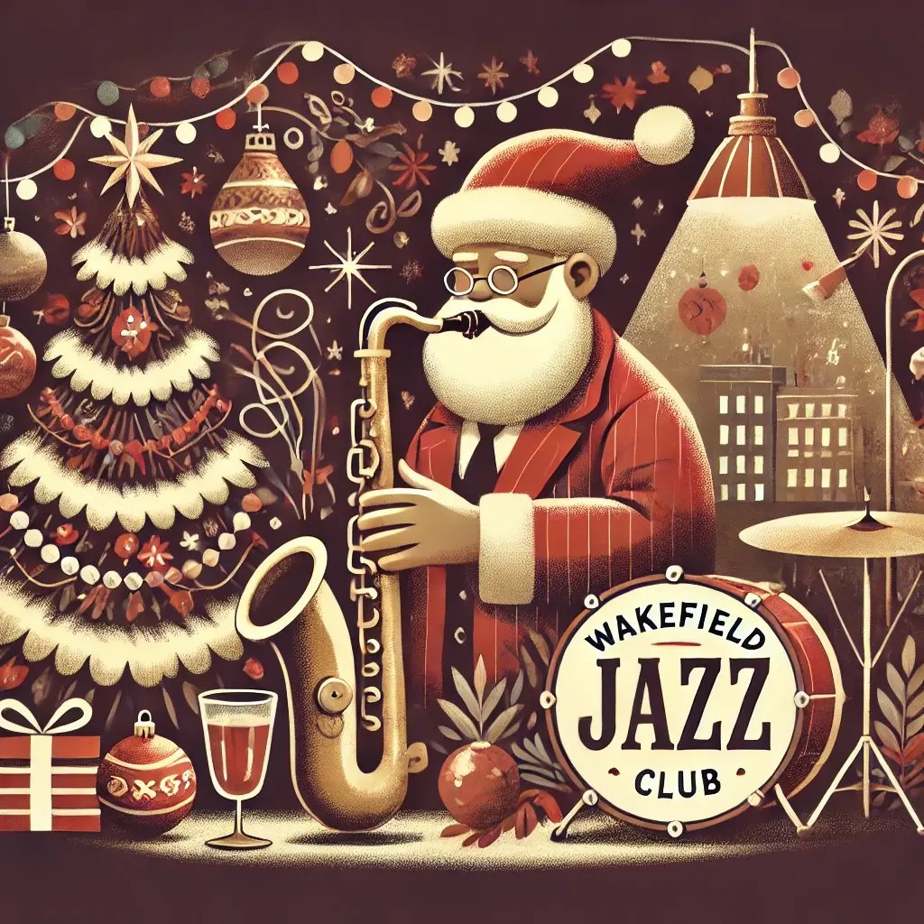Wakefield Jazz Christmas Party with Rod Mason s John Schofield Tribute and more.probably